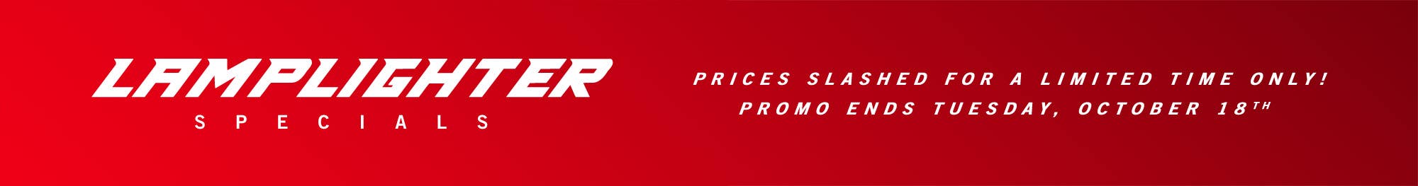 Lamplighter Specials - Score Big with Major Savings!